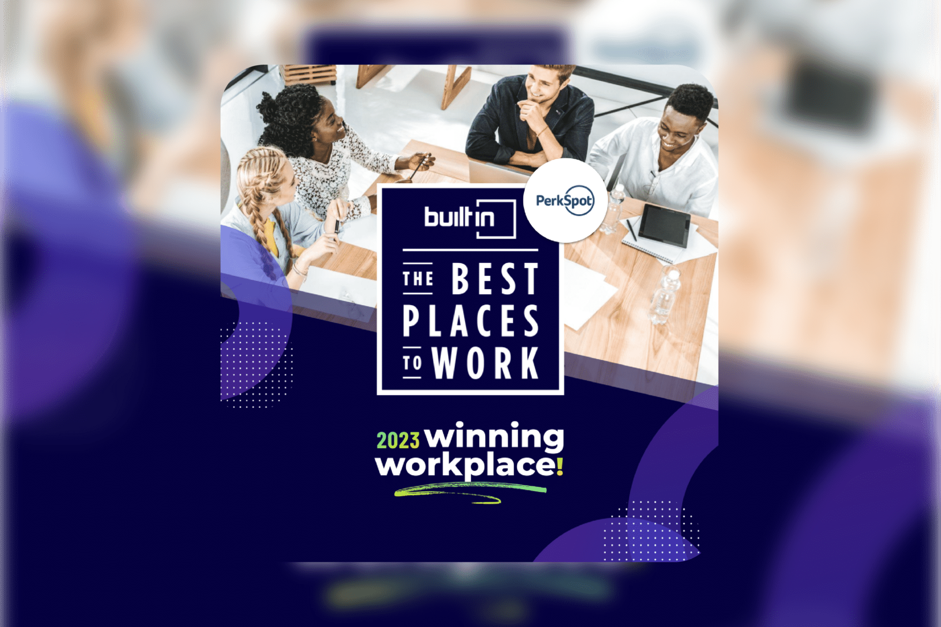 PerkSpot Made The List: Built In's Best Places To Work Chicago